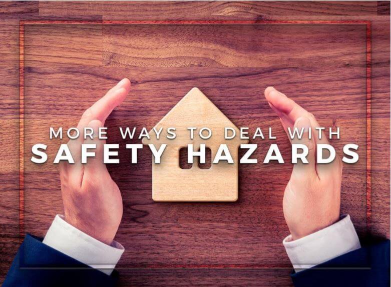 More Ways to Deal With Safety Hazards - Handyman Connection of Lexington