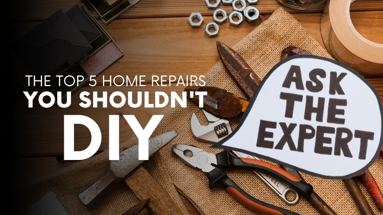 The Top 5 Home Repairs You Shouldn't DIY in Vaughan